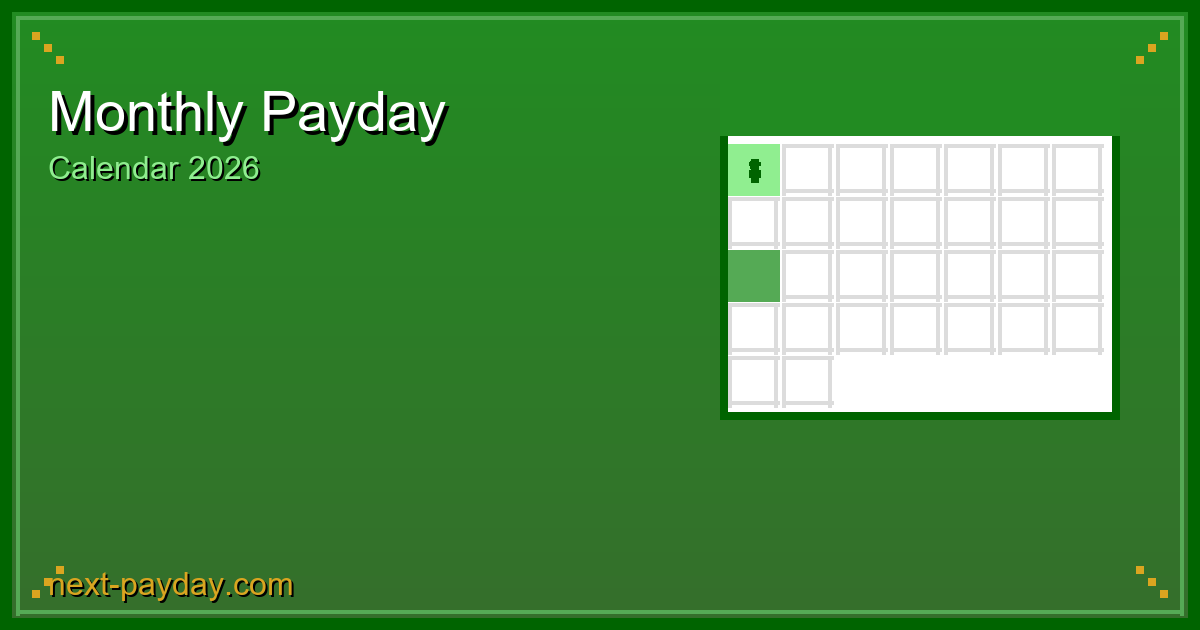 Monthly Payday Schedule 2026 — Pay Dates & Calendar | NextPayday